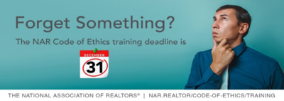 The NAR Code of Ethics training deadline is December 31, 2018